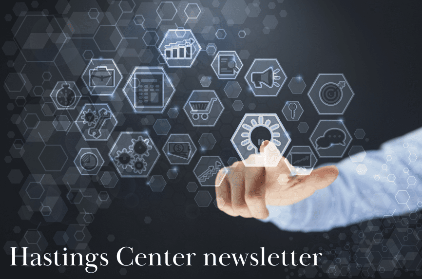 The Hastings Center for Bioethics's Latest News - The Hastings Center ...